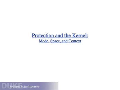 PPT Protection And The Kernel Challenges For A Classical Protected OS PowerPoint