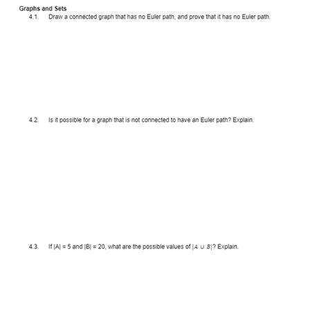 Solved Graphs And Sets41 ﻿draw A Connected Graph That Has