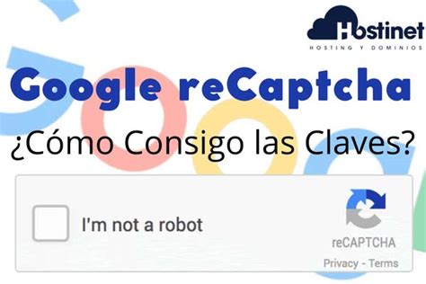 Google reCaptcha Cómo Consigo las Claves