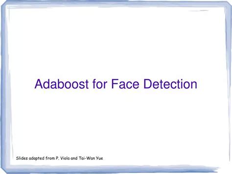 Ppt Adaboost For Face Detection Powerpoint Presentation Free