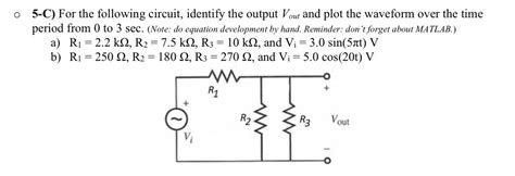solved 5 c for the following circuit identify the output