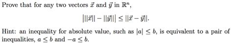 Prove That For Any Two Vectors X And Y In R N Chegg Com