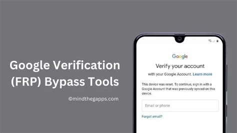 Top Google Verification Frp Bypass Tools Best Free Methods