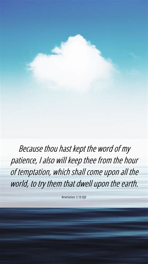 Revelation KJV Mobile Phone Wallpaper Because Thou Hast Kept The Word Of My Patience I