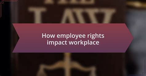 My Thoughts About Employee Rights Under Law Uk