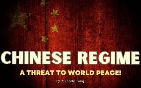 Chinese Regime A Threat To World Peace By Muneeba Tariq Allama Syed