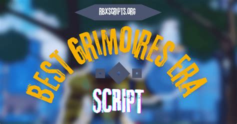 Best Grimoires Era Script RBX Scripts