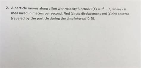 solved a particle moves along a line with velocity function
