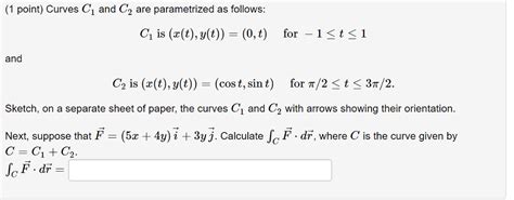solved 1 point curves c1 and c2 are parametrized as