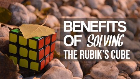 Benefits Of Solving The Rubik S Cube HobbyInspired Com A Place For All Of Your Hobbies