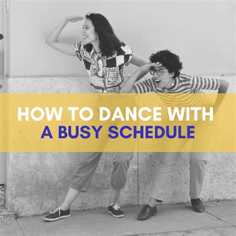 How To Dance With A Busy Schedule 5 Tips Ilindy