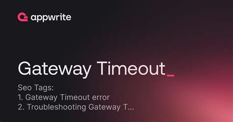Gateway Timeout Threads Appwrite