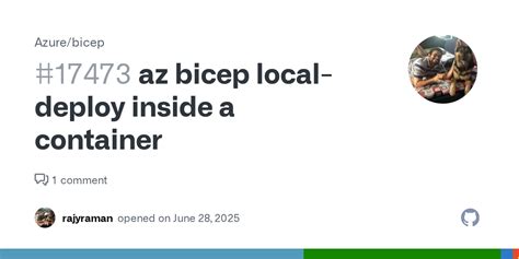 Az Bicep Local Deploy Inside A Container · Issue 17473 · Azurebicep