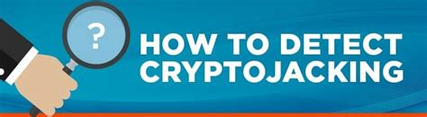 Cryptojacking What Is It How To Check Detect Stop Block