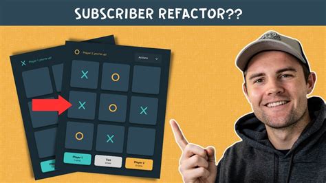 Refactoring A Subscriber S Tic Tac Toe Vanilla JavaScript Game Intro