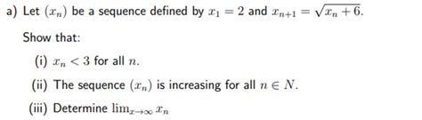 solved a let n be a sequence defined by ₁ 2 and n 1 √₂