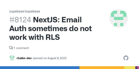 Nextjs Email Auth Sometimes Do Not Work With Rls · Issue 8124