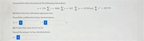 Solved A Population Data Set Produced The Following