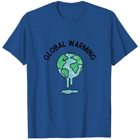 Global Warming T Shirt Sold By Ismail Khayati Sku 7423134 50 Off