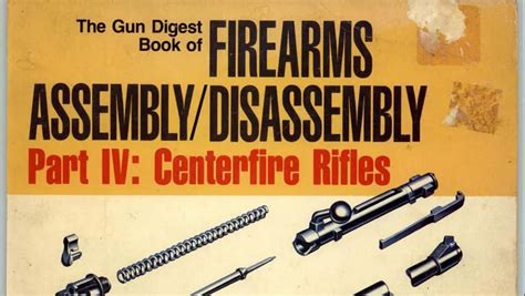 Firearms Assemblydisassembly Centerfire Rifles