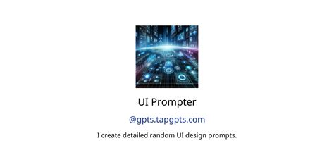 Ui Prompter Gpts Author Description Features And Functions Examples