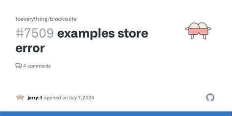 Examples Store Error · Issue 7509 · Toeverythingblocksuite · Github