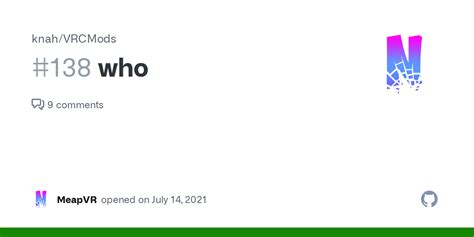 who · issue 138 · knah vrcmods · github