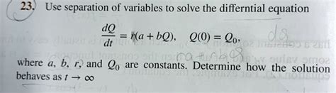 23 Use Separation Of Variables To Solve The Differntial Equation Dq Ra