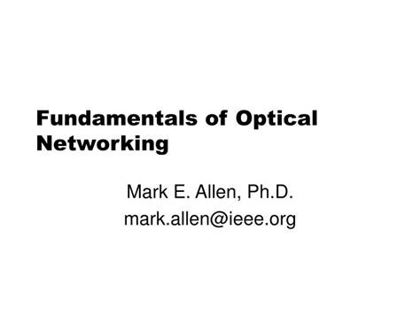 Ppt Fundamentals Of Optical Networking Powerpoint Presentation Free
