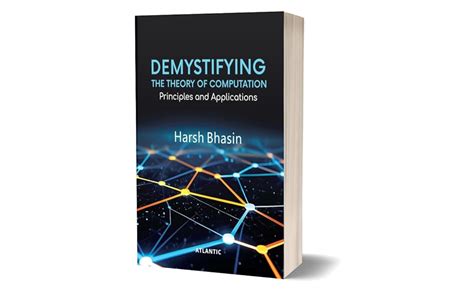 Demystifying The Theory Of Computation Principles And Applications