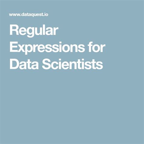 Regular Expressions For Data Scientists Regular Expression Data