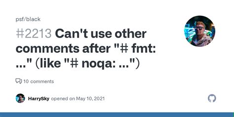 Can T Use Other Comments After Fmt Like Noqa Issue Psf Black Github