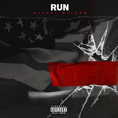 Run Lyrics And Track List Katori Walker