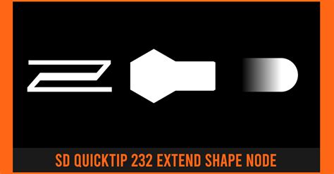 Artstation Substance Designer Beginner Quicktip 232 Extend Shape Node