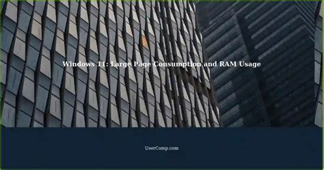 Windows 11 Performance Issue Excessive User Am Consumption Causing 17gb Ram Usage