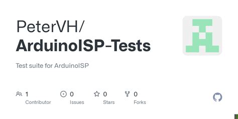 GitHub PeterVH ArduinoISP Tests Test Suite For ArduinoISP