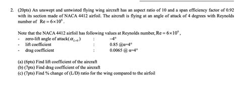 2 20pts An Unswept And Untwisted Flying Wing Aircraft Has