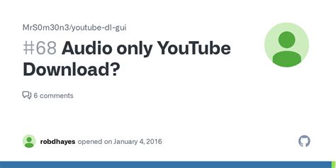 Audio Only YouTube Download Issue 68 MrS0m30n3 Youtube Dl Gui GitHub