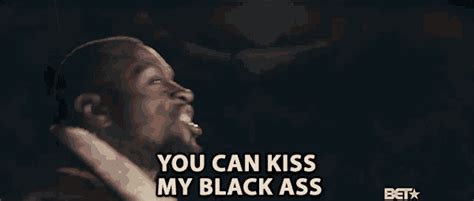 Kiss My Black Ass 