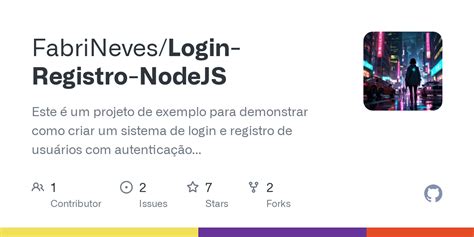 Github Fabrineveslogin Registro Nodejs Este é Um Projeto De Exemplo