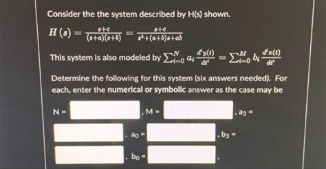 Solved Consider The The System Described By H S Shown S C Chegg Com