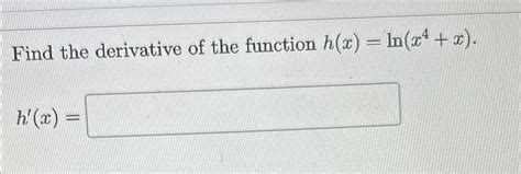 Solved Find The Derivative Of The Function