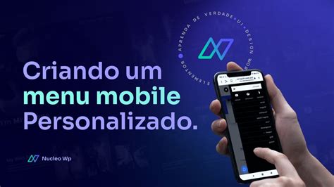 Como Criar Um Menu Mobile Personalizado Youtube