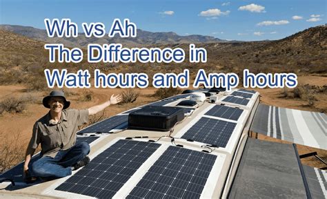 Wh Vs Ah The Difference In Watt Hours And Hours NPP POWER