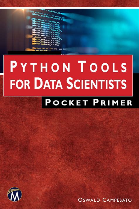 Python Tools For Data Scientists Pocket Primer Printrado
