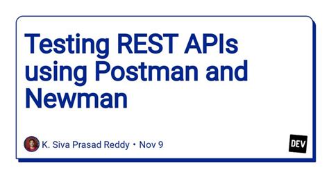 Testing REST APIs Using Postman And Newman
