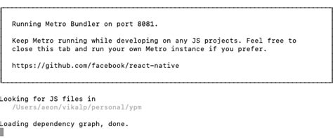 React Native Run Ios Getting Stuck At Loading Dependency Graph Done · Issue 24657 · Facebook