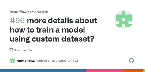 more details about how to train a model using custom dataset · issue 96 · tensorflow