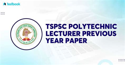 Tspsc Polytechnic Lecturer Previous Year Paper Download Free Pdfs
