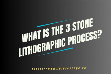 What Is The Basic Lithography Process The Fundamental Steps